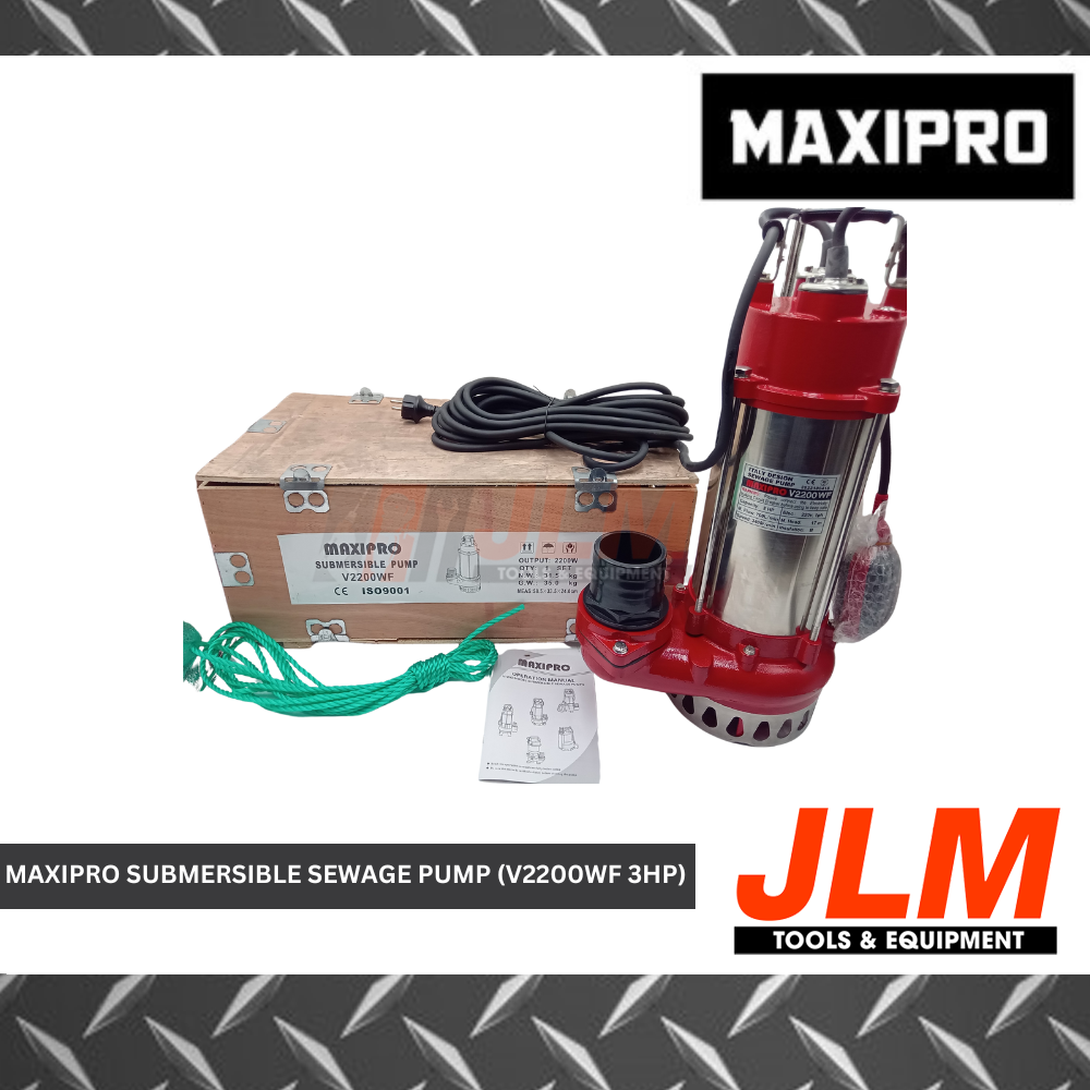 MAXIPRO SUBMERSIBLE SEWAGE PUMP WITH FLOAT SWITCH V2200WF (3HP) – JLM ...